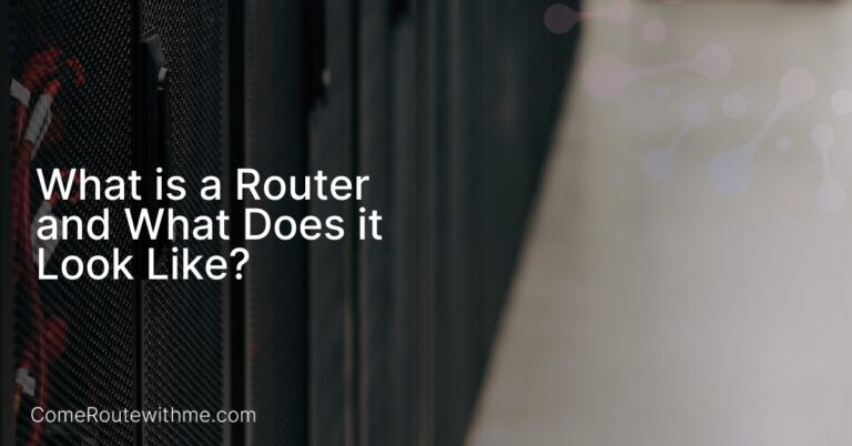 What is a Router and What Does it Look Like?